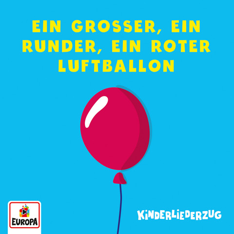 Mein Groer Mein Runder Luftballon Text