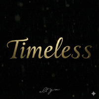 Timeless Song Download: Play & Listen Timeless all MP3 Song by Ultym @Gaana