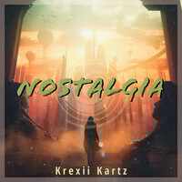 Nostalgia Song Download: Play & Listen Nostalgia Instrumental MP3 Song by Krexii Kartz @Gaana