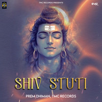 Shiv Stuti Song Download: Play & Listen Shiv Stuti all MP3 Song by Prem ...