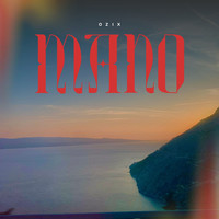 Mano Song Download: Play & Listen Mano Spanish MP3 Song by Ozix @Gaana