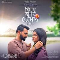 Ki Kore Ami Tomar Hobo Song Download: Play & Listen Ki Kore Ami Tomar ...