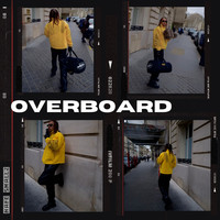 Overboard Song Download: Play & Listen Overboard all MP3 Song by Nafe ...