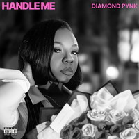 Handle Me Song Download: Play & Listen Handle Me all MP3 Song by ...