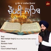 Chaupai Sahib Song Download: Play & Listen Chaupai Sahib Punjabi MP3 Song by Harinder Sohal @Gaana