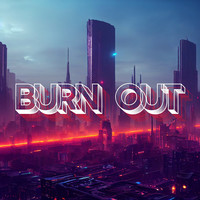 Burn Out Song Download: Play & Listen Burn Out all MP3 Song by ...