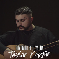 Gözümün Feri Yarim Song Download: Play & Listen Gözümün Feri Yarim ...