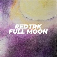 Full Moon Song Download: Play & Listen Full Moon all MP3 Song by Redtrk ...