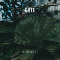 Gate Song Download: Play & Listen Gate all MP3 Song by Ellis Ryan @Gaana