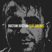 Dostum Dostum Song Download: Play & Listen Dostum Dostum Turkish MP3 ...