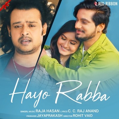 Hayo Rabba Song|Raja Hasan|Hayo Rabba| Listen to new songs and mp3 song ...