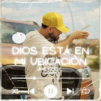 Dios Está En Mi Ubicación Song Download: Play & Listen Dios Está En Mi ...
