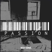 Passion Song Download: Play & Listen Passion all MP3 Song by Micky ...