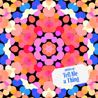 Tell Me a Thing Song Download: Play & Listen Tell Me a Thing all MP3 ...