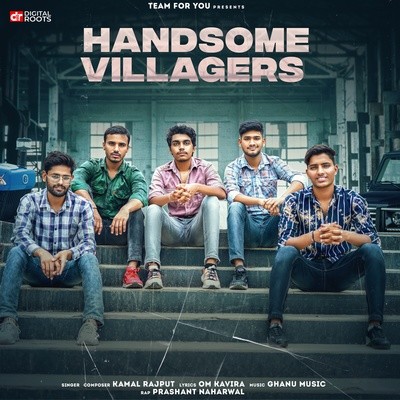Handsome Villagers Song|Kamal Rajput|Handsome Villagers| Listen to new ...