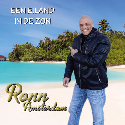 Een Eiland In De Zon Song|Ronn Amsterdam|Een Eiland In De Zon| Listen ...