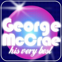 George McCrae - His Very Best (Rerecorded Version) Songs Download: Play ...