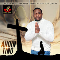 Anointing Song Download: Play & Listen Anointing all MP3 Song by Chosen ...