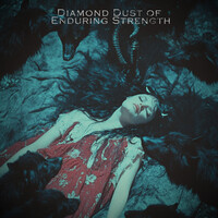 Diamond Dust of Enduring Strength Song Download: Play & Listen Diamond ...
