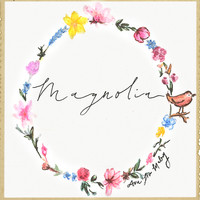 Magnolia Song Download: Play & Listen Magnolia all MP3 Song by Ava Liv ...