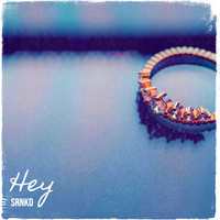 Hey Song Download: Play & Listen Hey all MP3 Song by SRNKD @Gaana