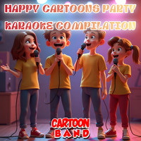 Happy Cartoons Party Karaoke Compilation Songs Download: Play & Listen ...