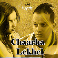 Chaarha Lekhel Song Download: Play & Listen Chaarha Lekhel Arabic MP3 Song by Cheb Tayeb @Gaana