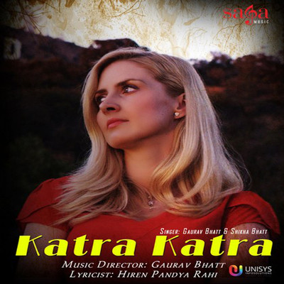Katra Katra Song|Gaurav Bhatt|Katra Katra| Listen to new songs and mp3 ...