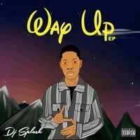 Way Up Songs Download: Play & Listen Way Up all MP3 Song by DJ Splash ...