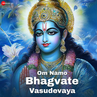 Om Namo Bhagvate Vasudevaya Song Download: Play & Listen Om Namo Bhagvate Vasudevaya all MP3 ...