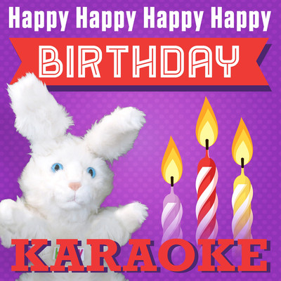 Happy Happy Happy Happy Birthday (Karaoke) MP3 Song Download by Hoppa ...