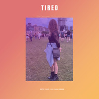 Tired Song Download: Play & Listen Tired all MP3 Song by Katie Power @Gaana