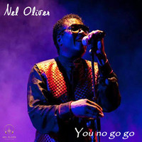 You No Go Go Song Download: Play & Listen You No Go Go French MP3 Song by Nel Oliver @Gaana