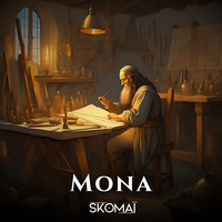 Mona Song Download: Play & Listen Mona all MP3 Song by Skomaï @Gaana