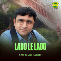 Lado Le Lado Song Download: Play & Listen Lado Le Lado Urdu MP3 Song by ...
