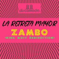 Zambo (King Most Redirection) Song Download: Play & Listen Zambo (King ...