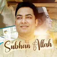 Subhan Allah Song Download: Play & Listen Subhan Allah all MP3 Song by ...