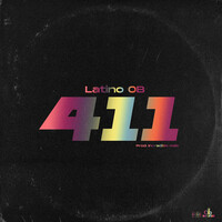 411 Song Download: Play & Listen 411 all MP3 Song by Latino OB @Gaana