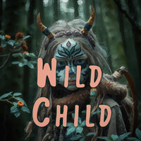 Wild Child Song Download: Play & Listen Wild Child all MP3 Song by Emil ...