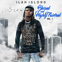 Blessed and Highly Favored, Vol. 1 Songs Download: Play & Listen ...