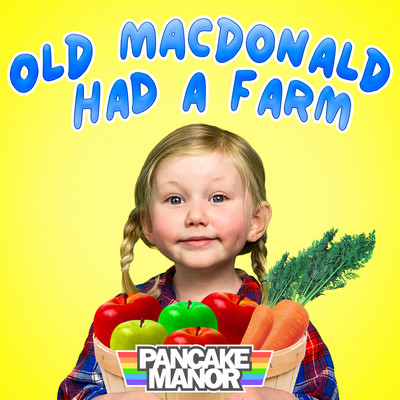 Old MacDonald Had a Farm (Food) Song|Pancake Manor|Old MacDonald Had a ...