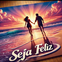 Seja Feliz Song Download: Play & Listen Seja Feliz Portuguese MP3 Song ...