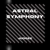 Astral Symphony Song Download: Play & Listen Astral Symphony all MP3 Song by Judgee @Gaana