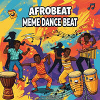 Afrobeat Meme Dance Beat MP3 Song Download: Play & Download New ...