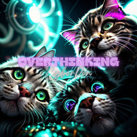 Overthinking Song Download: Play & Listen Overthinking all MP3 Song by ...