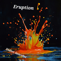 Eruption Song Download: Play & Listen Eruption all MP3 Song by Didier ...