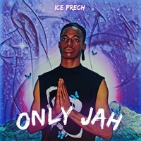 Only Jah Song Download: Play & Listen Only Jah all MP3 Song by Ice ...