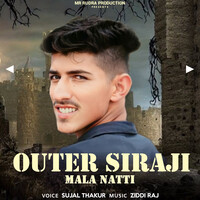 Outer Siraji Mala Natti Song Download: Play & Listen Outer Siraji Mala Natti all MP3 Song by ...