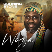 Woza Song Download: Play & Listen Woza all MP3 Song by Burning Stone @Gaana