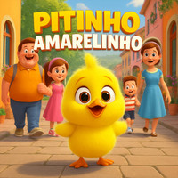Pitinho Amarelinho Song Download: Play & Listen Pitinho Amarelinho ...